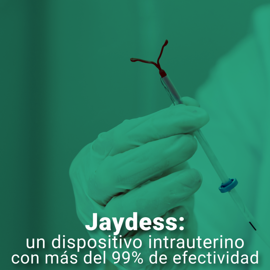 Jaydess: un dispositivo intrauterino con más del 99% de efectividad ...
