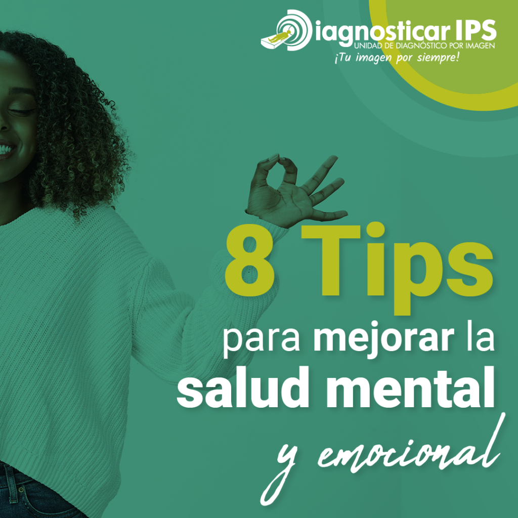 8 Tips Para Mejorar La Salud Mental Y Emocional Diagnosticar Ips